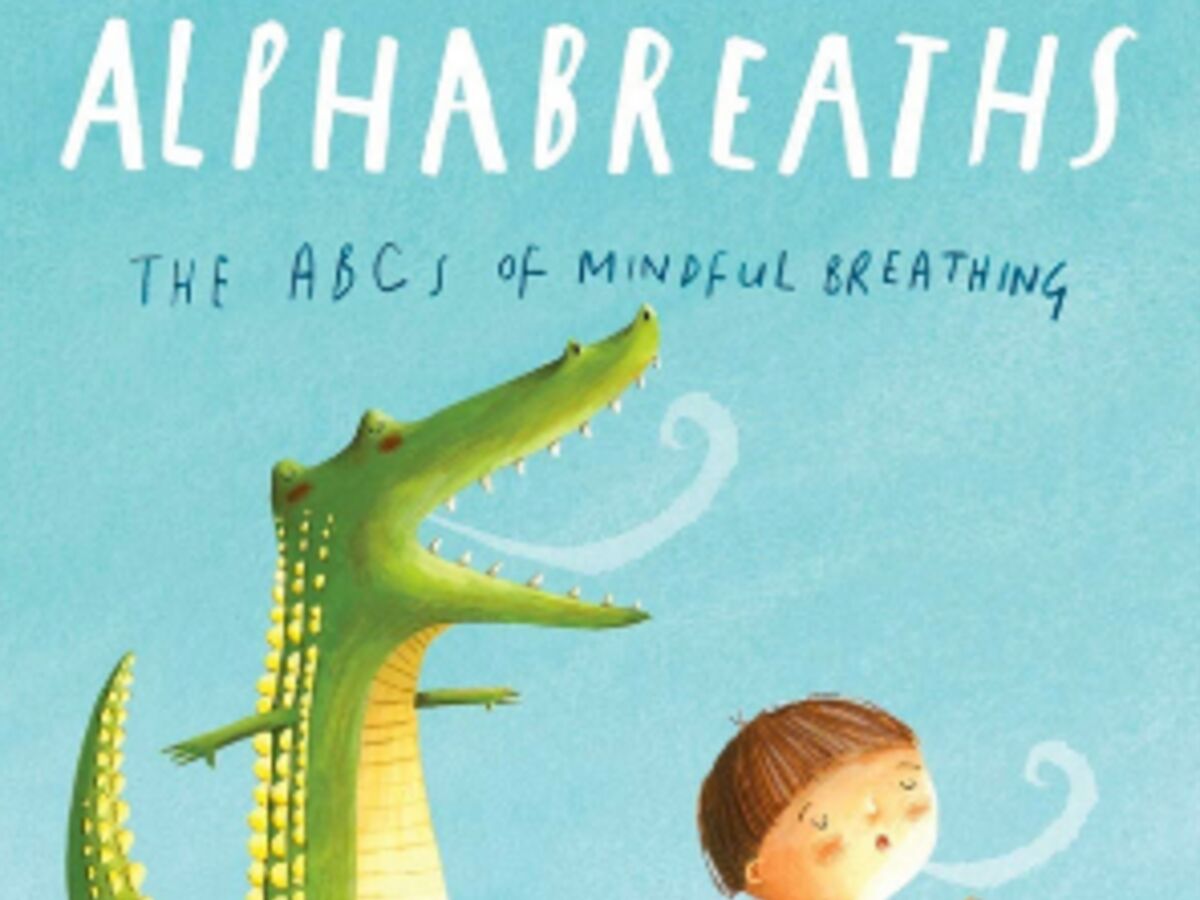 Story Walk: Alphabreaths - the ABCs of Mindful Breathing | Westwood Minute